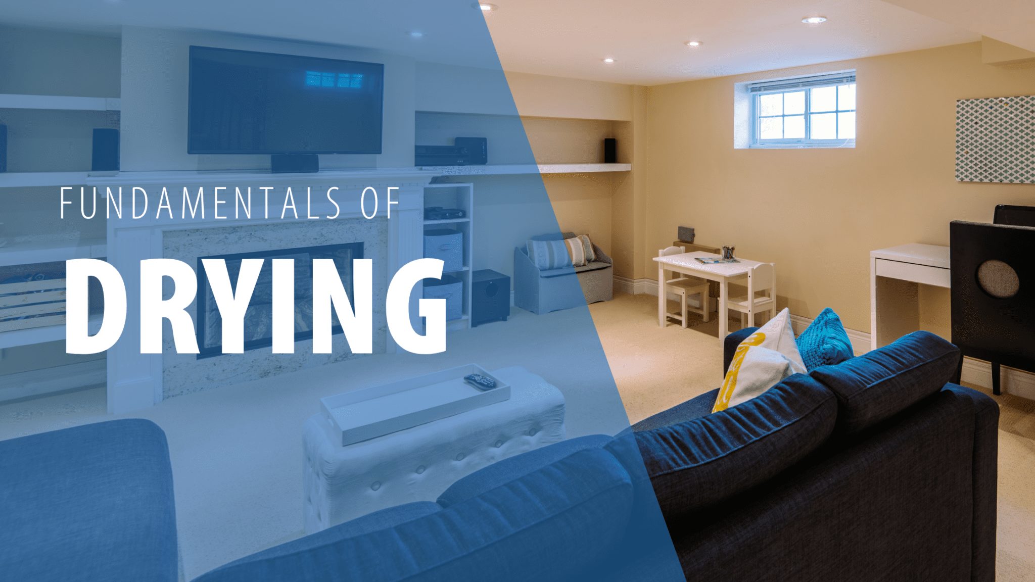 The Fundamentals of Drying - The Flood Team